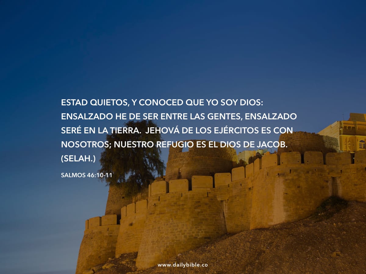 Salmos 46:10-11 - Inspiraciones Bíblicas Diarias