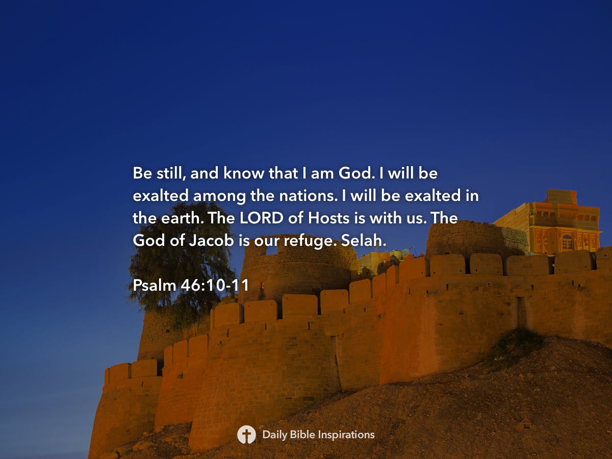 Psalm 46:10-11 | Daily Bible Inspirations