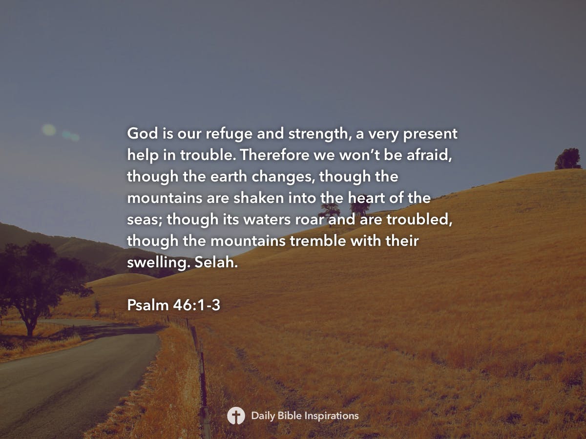 Psalm 46:1-3 | Daily Bible Inspirations