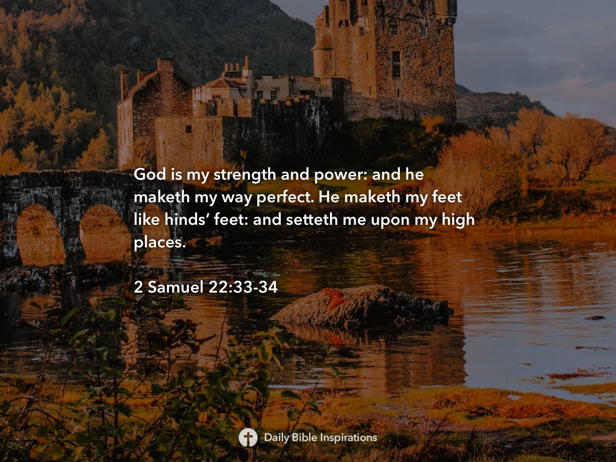 2 Samuel 22:33-34 - Daily Bible Inspirations