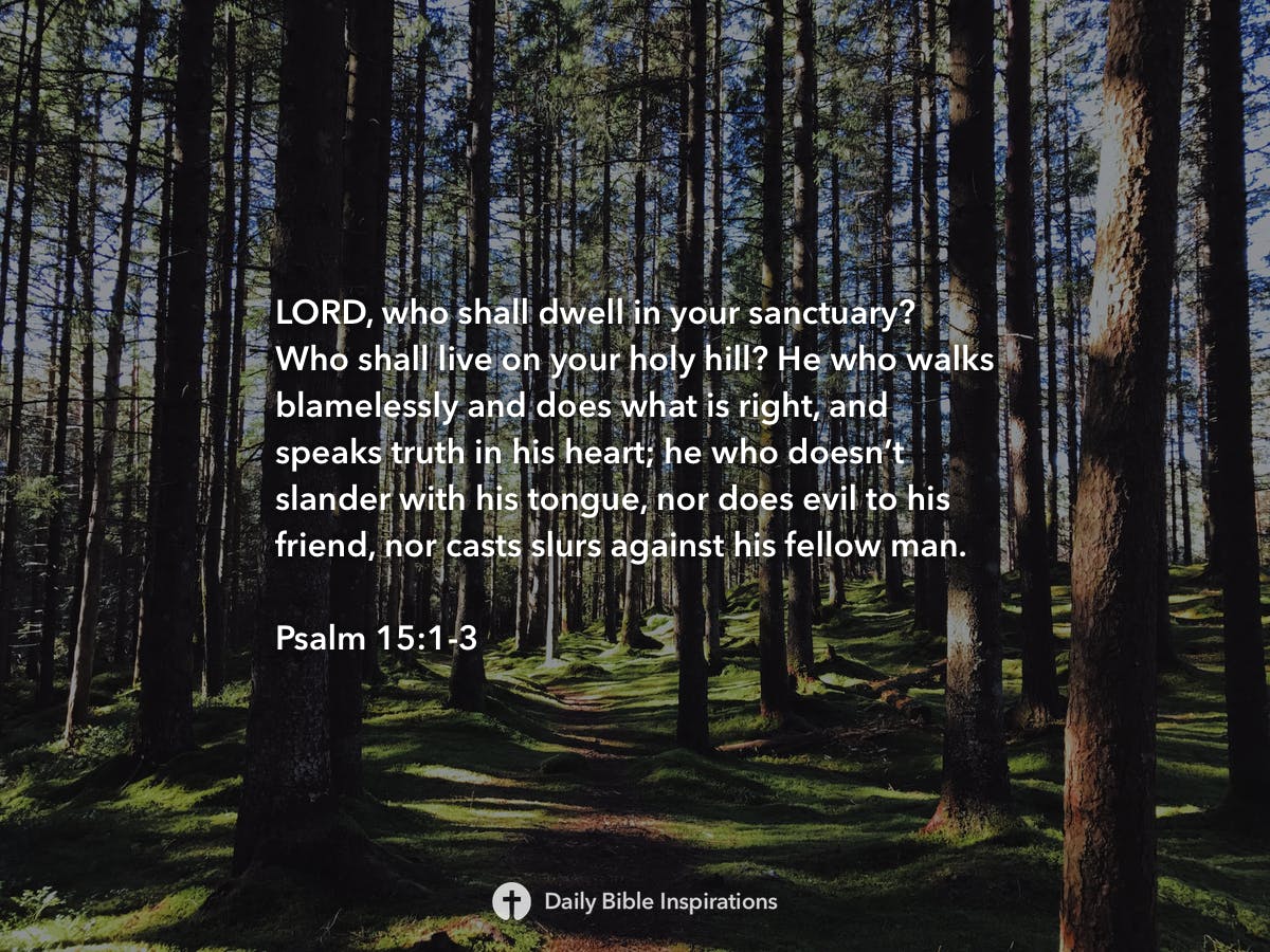 Psalm 15:1-3 - Daily Bible Inspirations