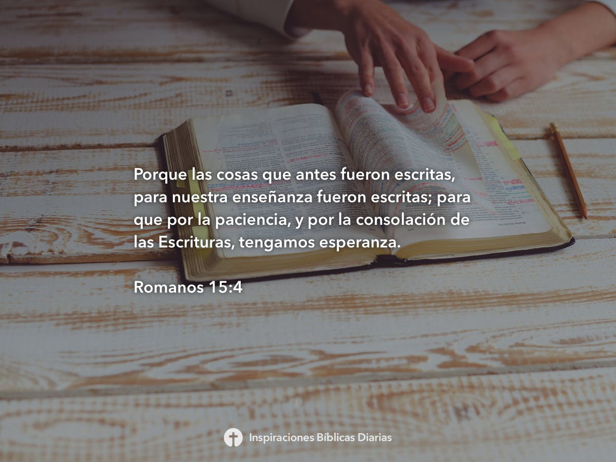 Romanos 15:4 - Inspiraciones Bíblicas Diarias