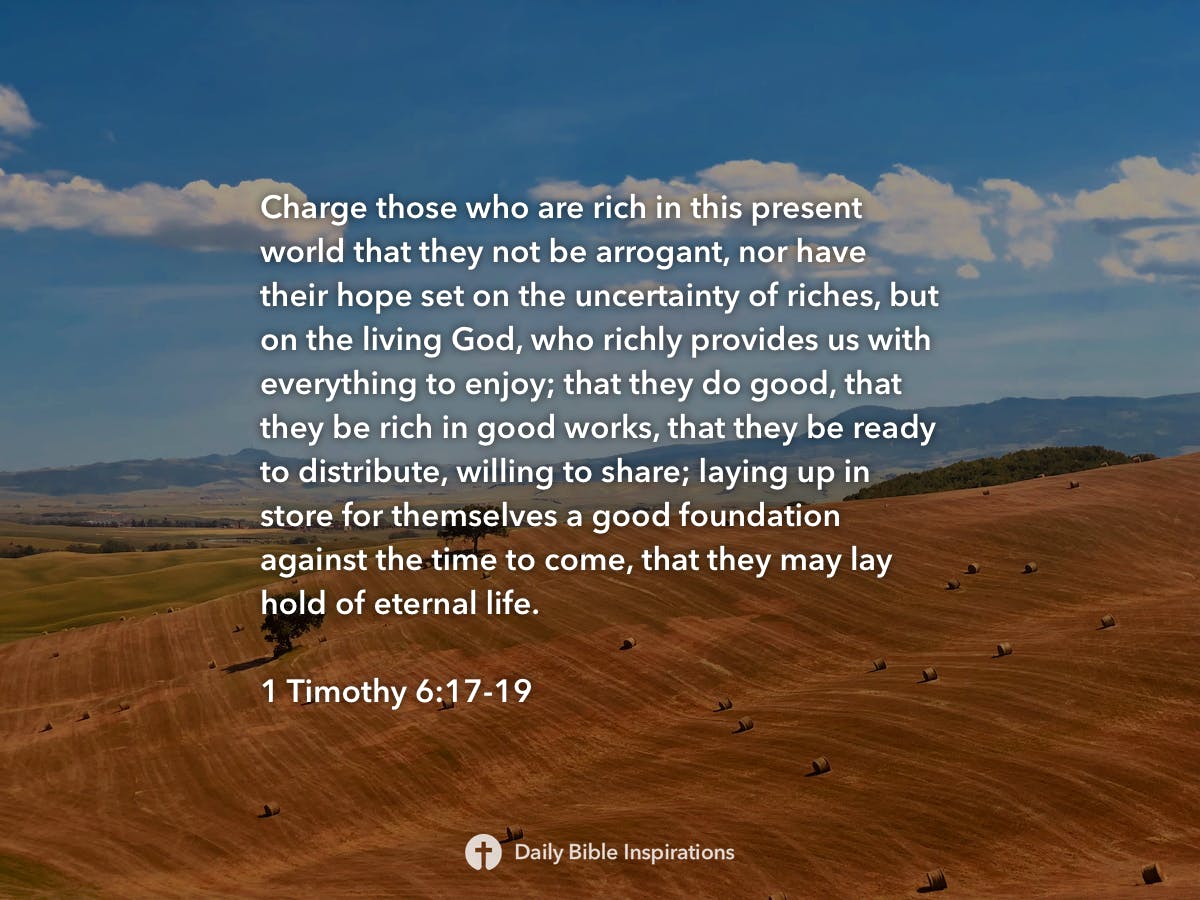1 Timothy 6:17-19 | Daily Bible Inspirations