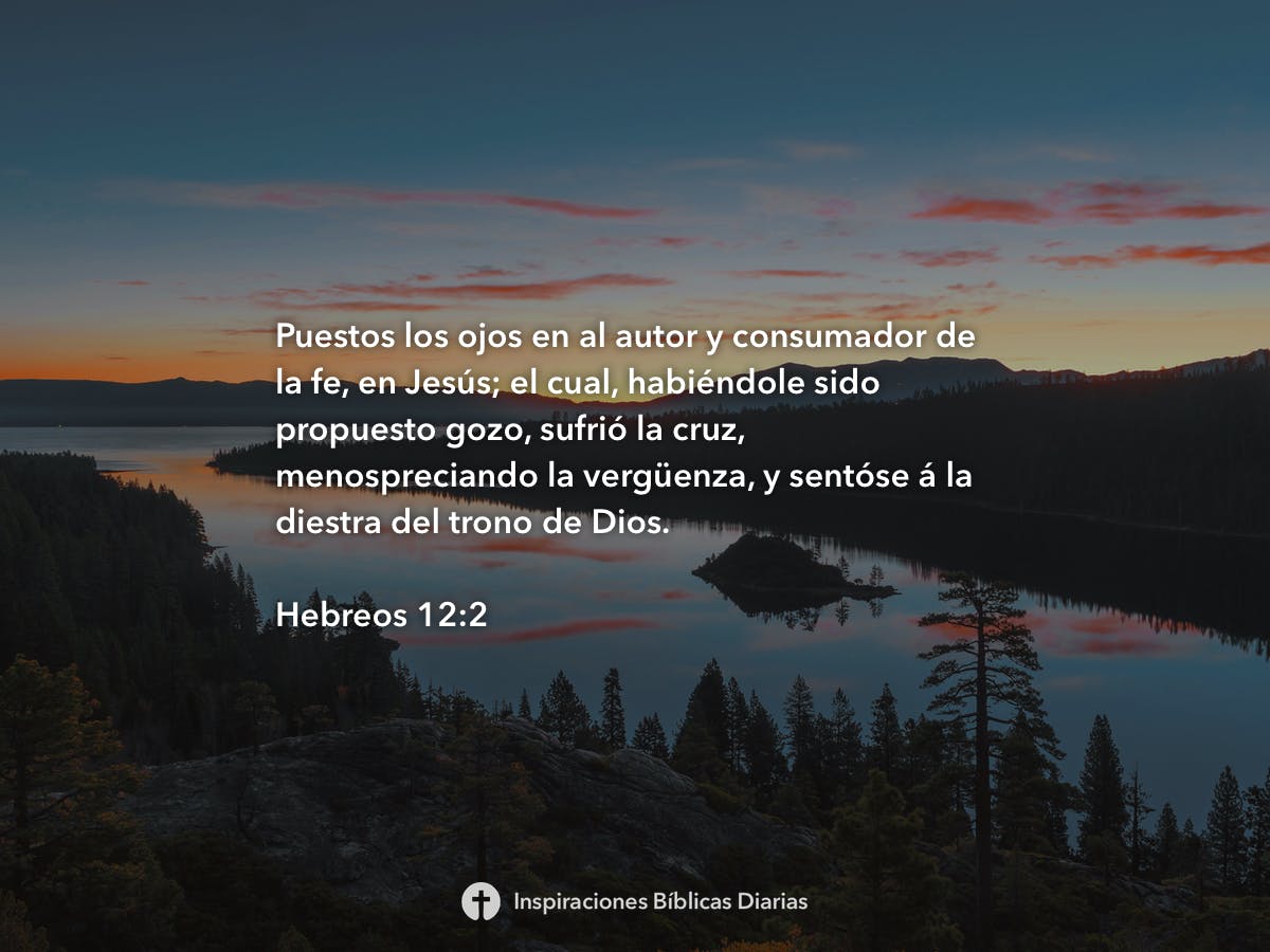Hebreos 12:2 - Inspiraciones Bíblicas Diarias