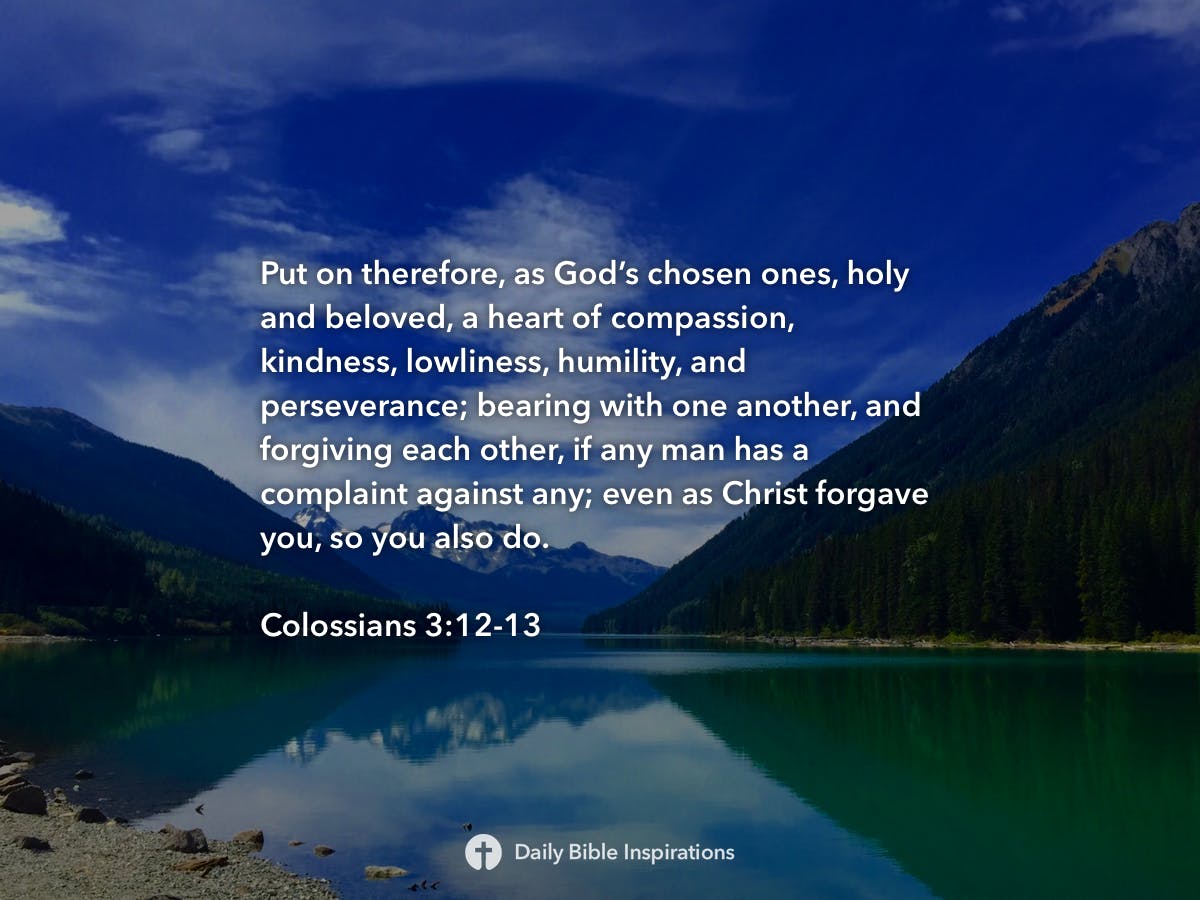 Colossians 3:12-13 | Daily Bible Inspirations