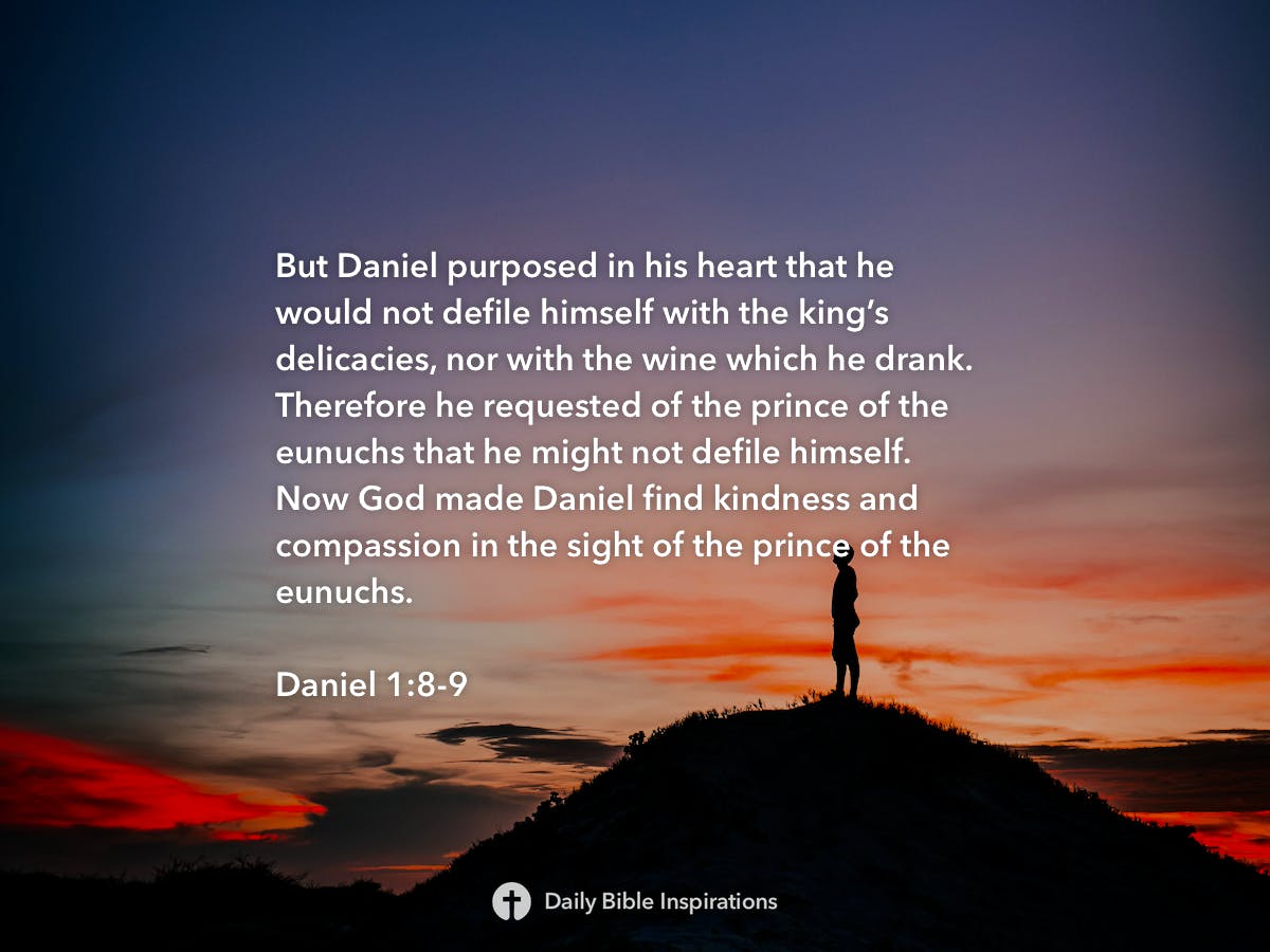 Daniel 1:8-9 - Daily Bible Inspirations