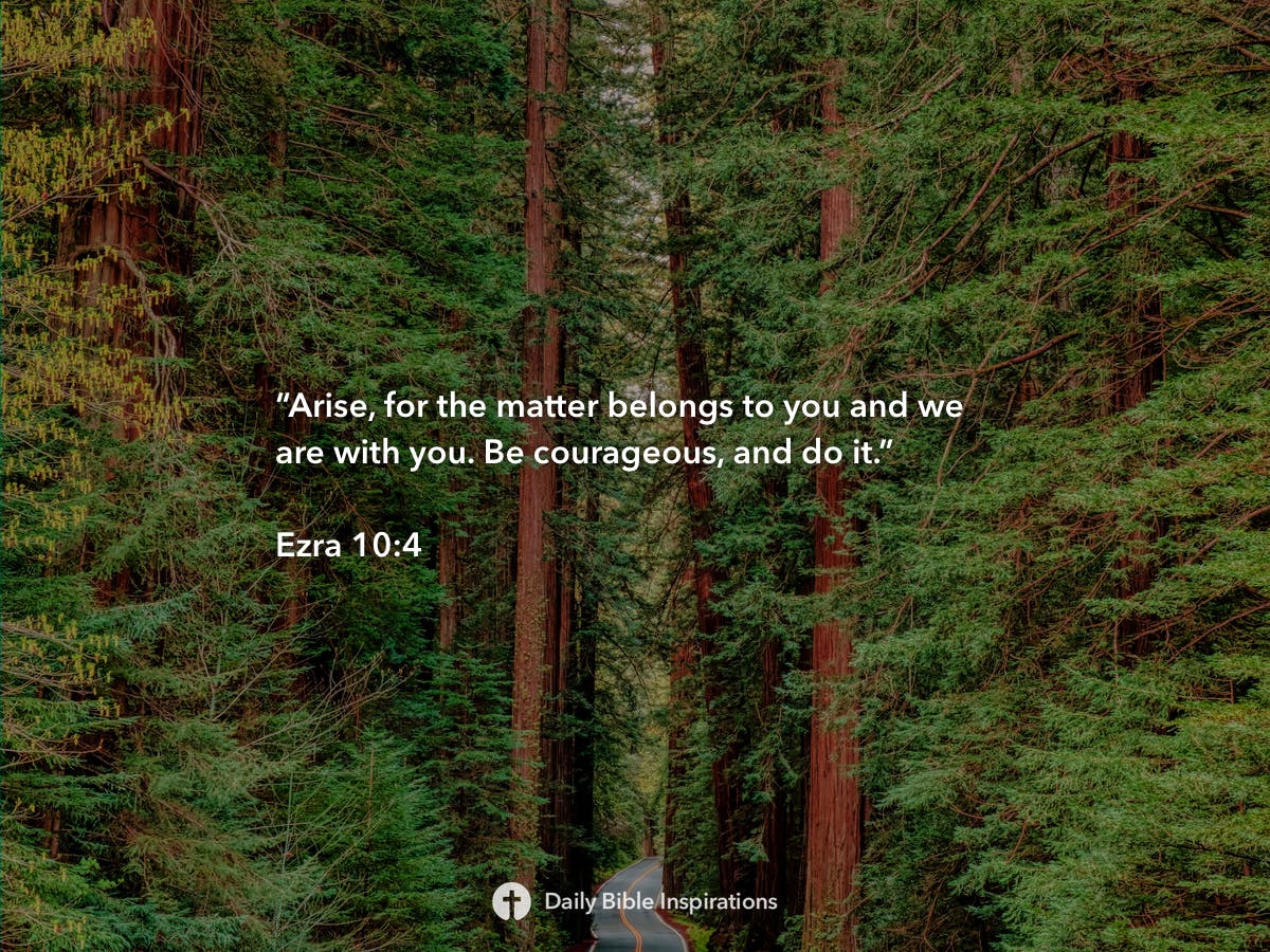 Ezra 10:4 | Daily Bible Inspirations