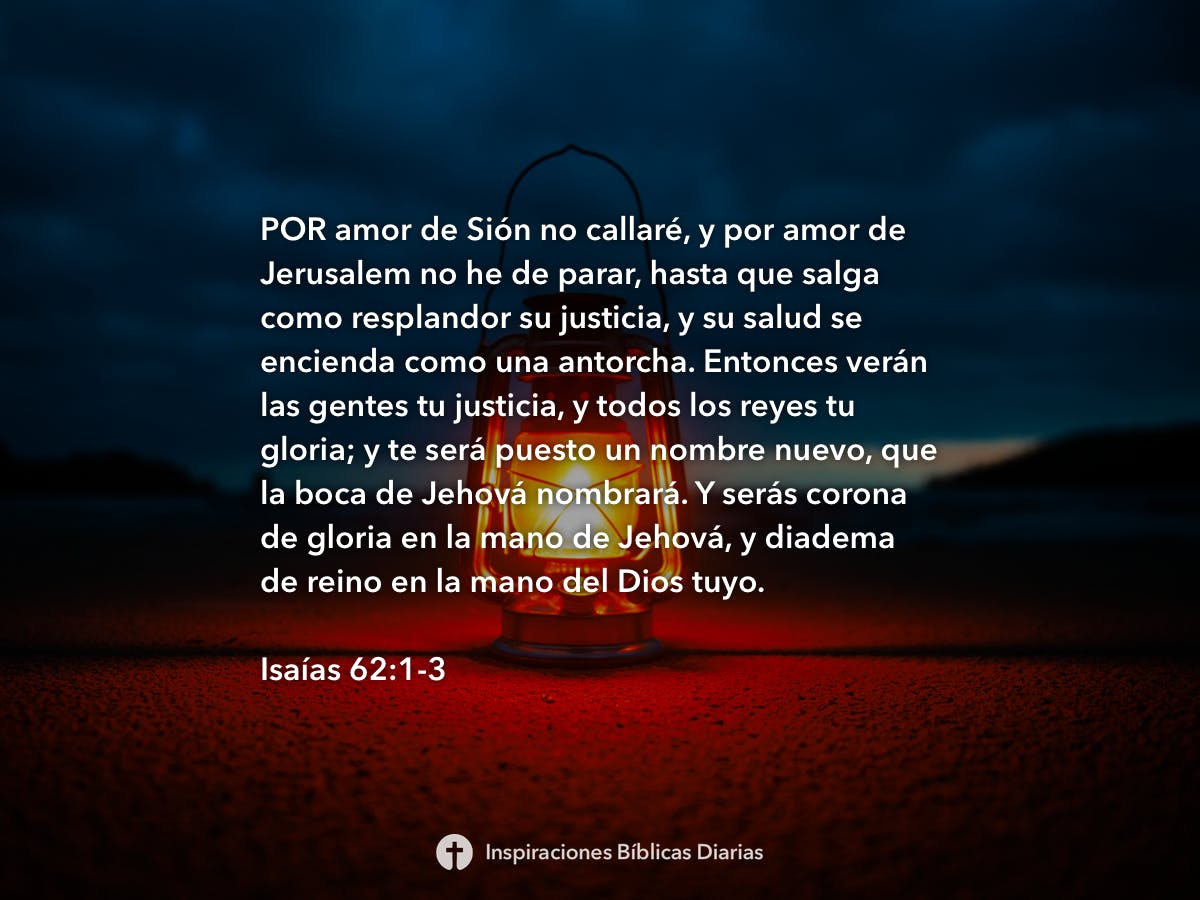 Isaías 62:1-3 | Inspiraciones Bíblicas Diarias
