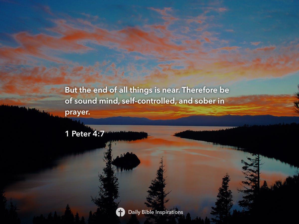 1 Peter 4:7 - Daily Bible Inspirations
