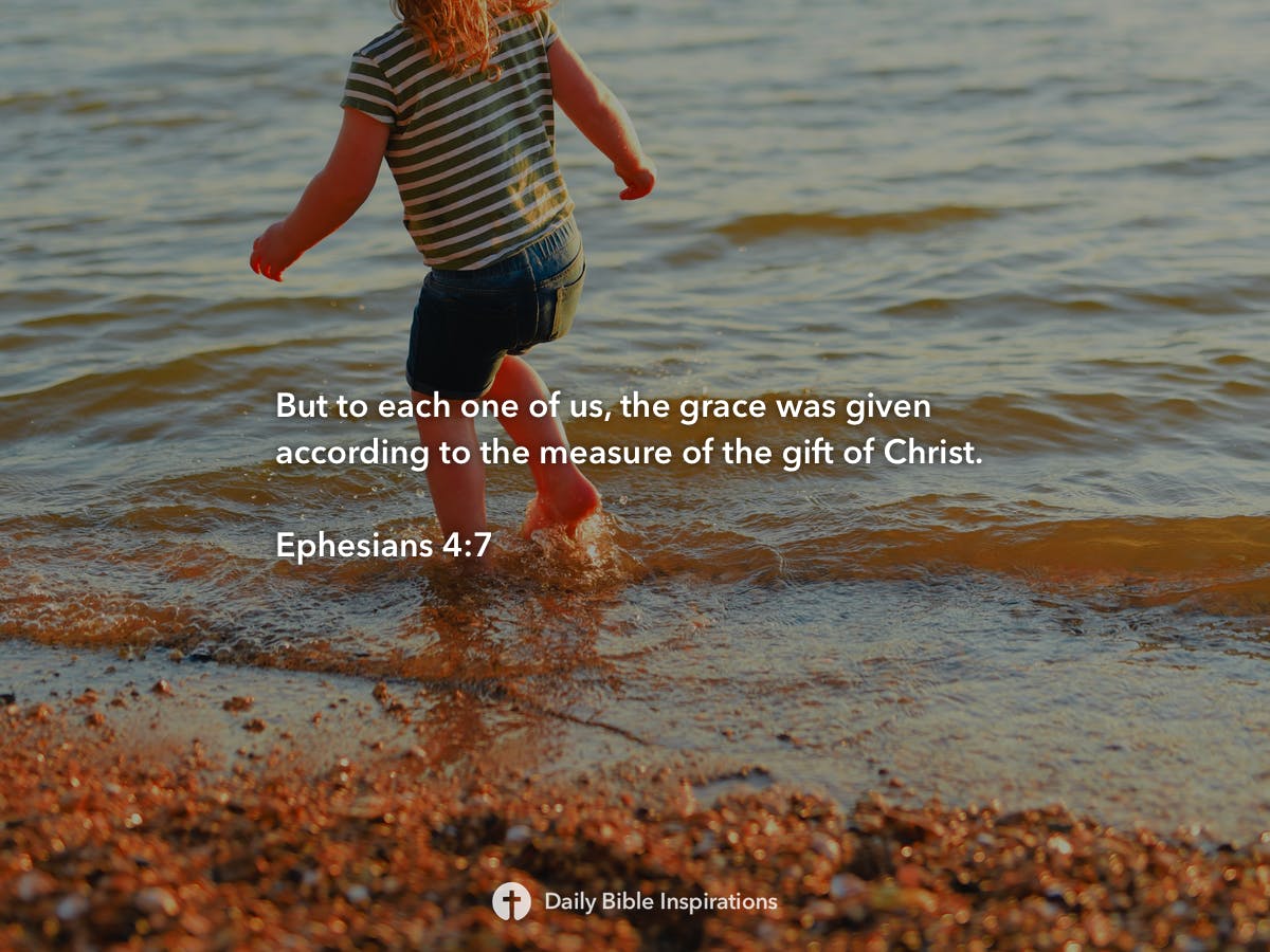 Ephesians 4:7 - Daily Bible Inspirations