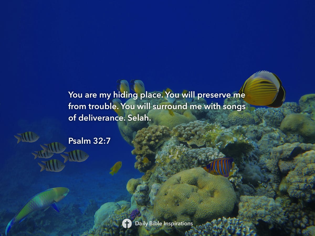 Psalm 32:7 - Daily Bible Inspirations