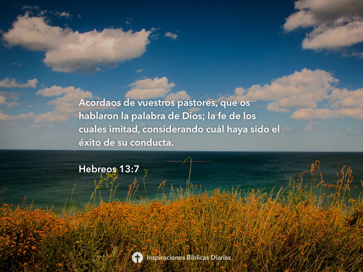 Hebreos 13:7 - Inspiraciones Bíblicas Diarias