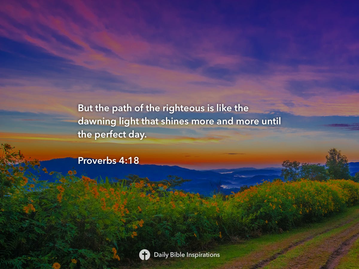 Proverbs 4:18 - Daily Bible Inspirations