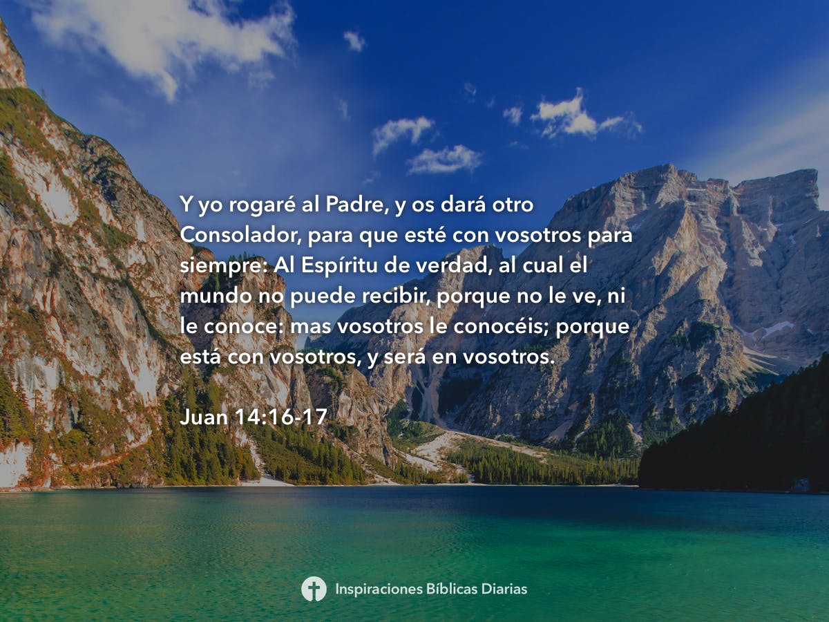Juan 14:16-17 | Inspiraciones Bíblicas Diarias
