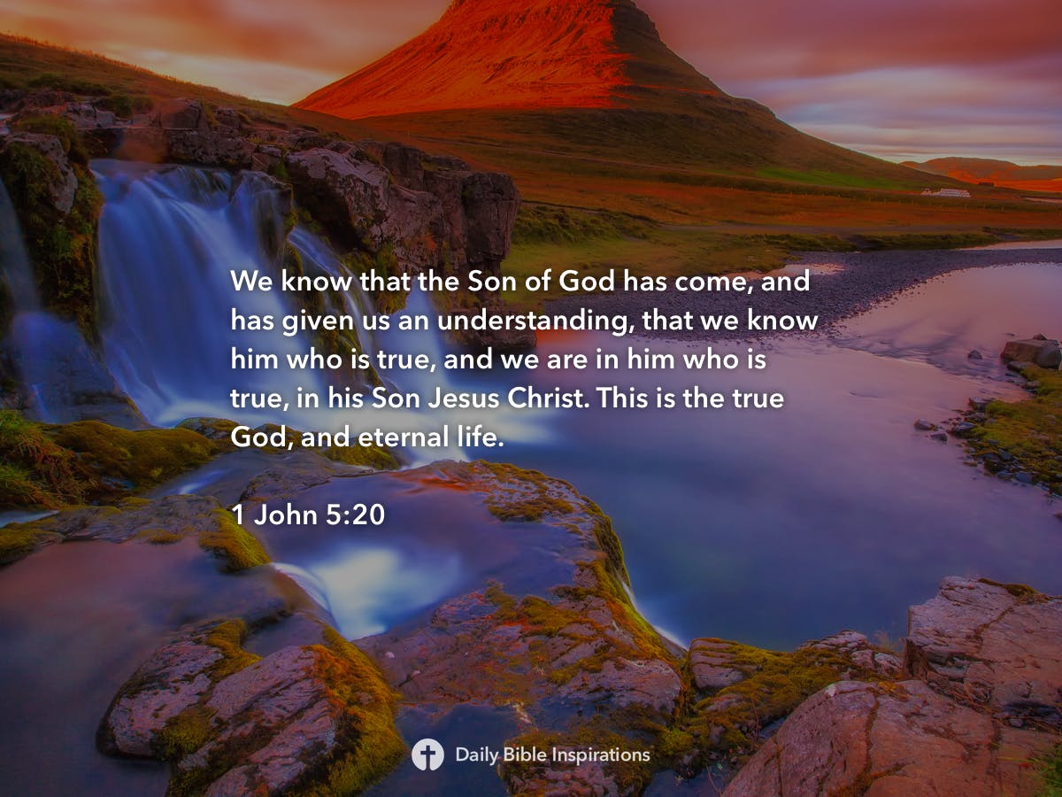 1 John 5 20 Daily Bible Inspirations
