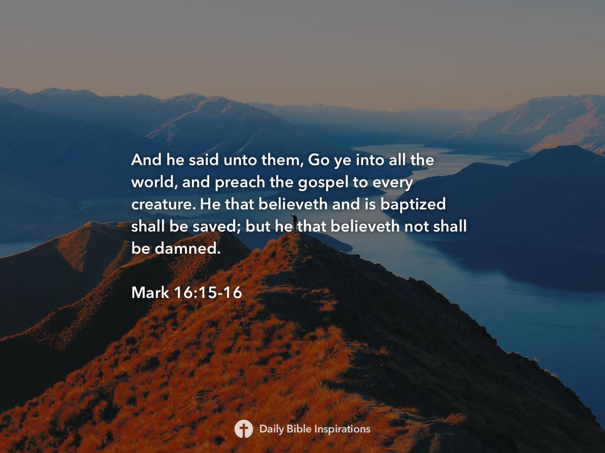 Mark 16:15-16 | Daily Bible Inspirations