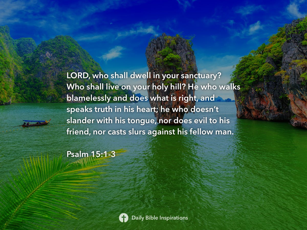 Psalm 15:1-3 | Daily Bible Inspirations