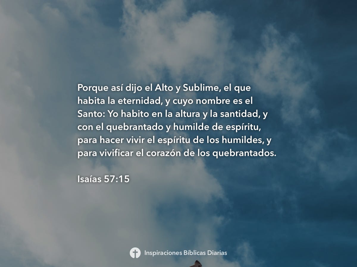 Isaías 57:15 - Inspiraciones Bíblicas Diarias