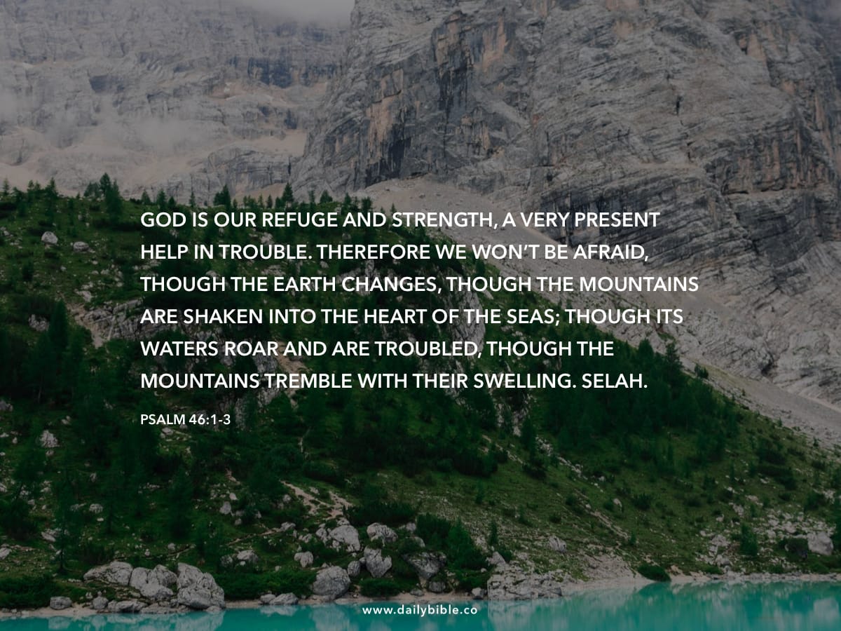 Psalm 46:1-3 - Daily Bible Inspirations