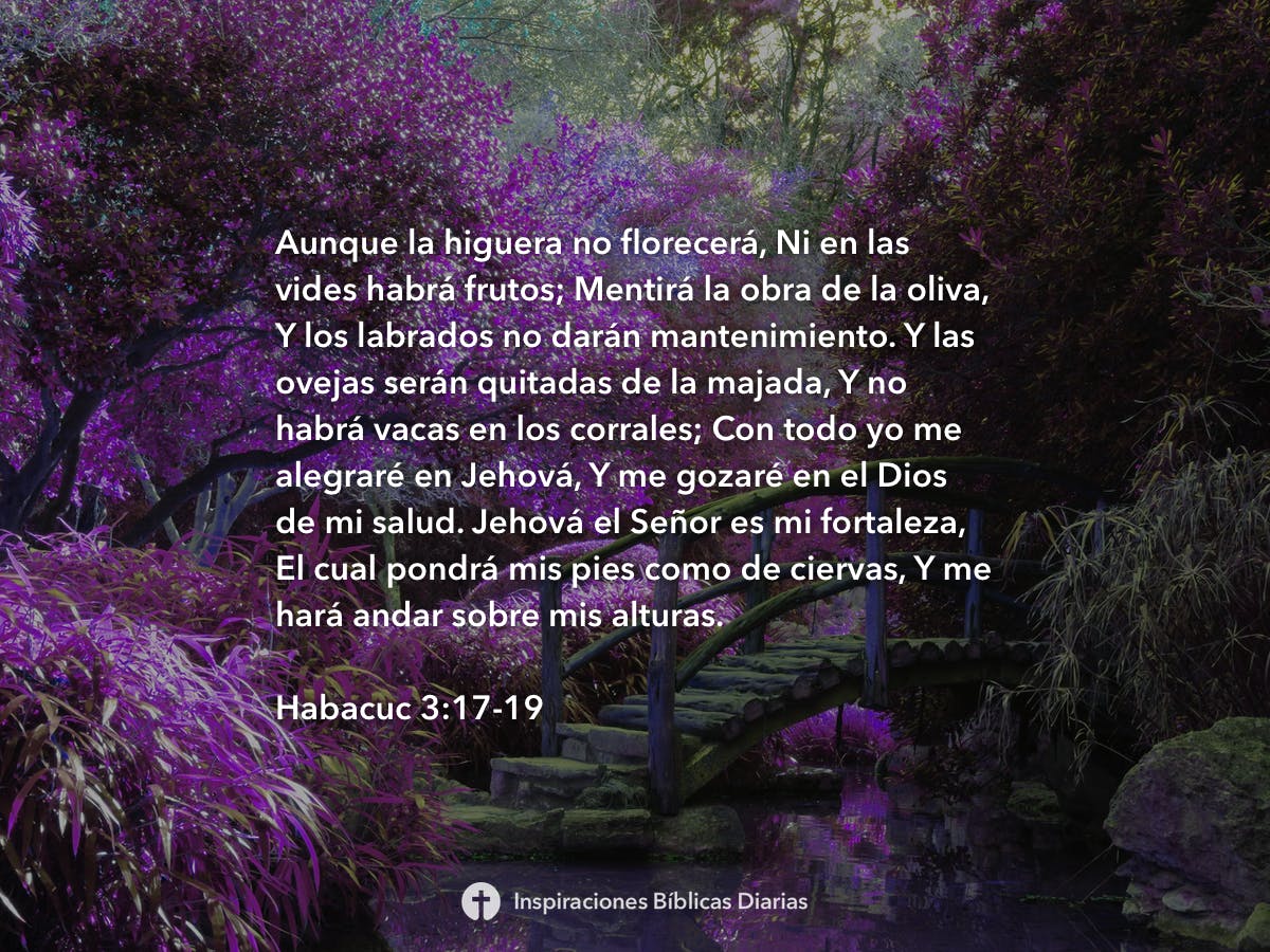 Habacuc 3:17-19 - Inspiraciones Bíblicas Diarias
