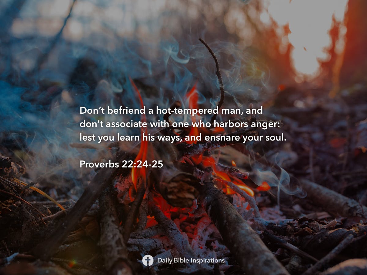 Proverbs 22:24-25 - Daily Bible Inspirations