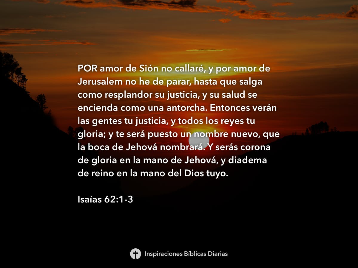 Isaías 62:1-3 | Inspiraciones Bíblicas Diarias