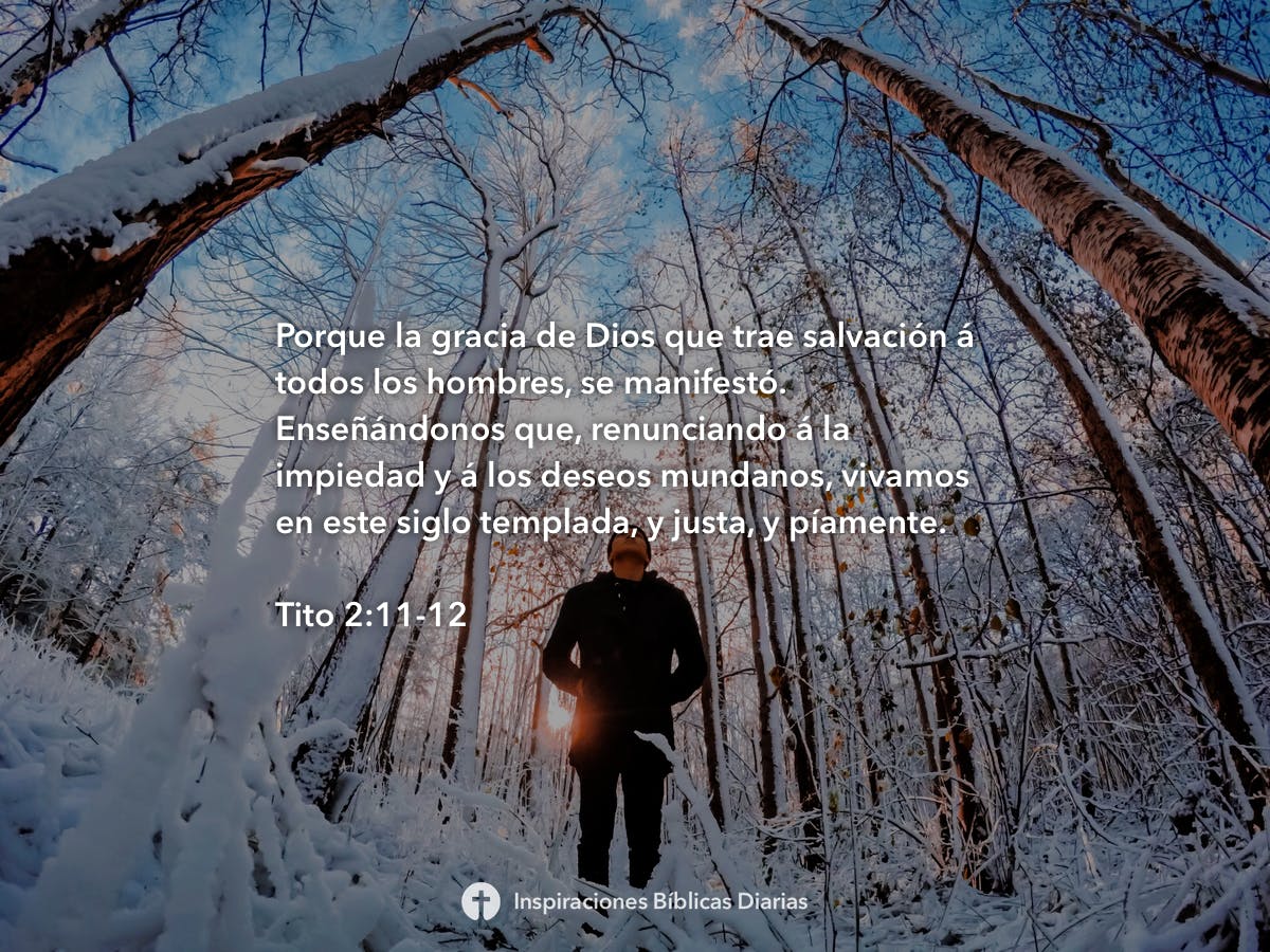 Tito 2:11-12 | Inspiraciones Bíblicas Diarias