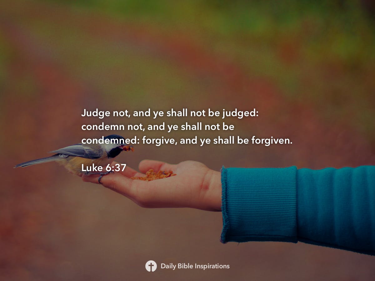 Luke 6:37 - Daily Bible Inspirations