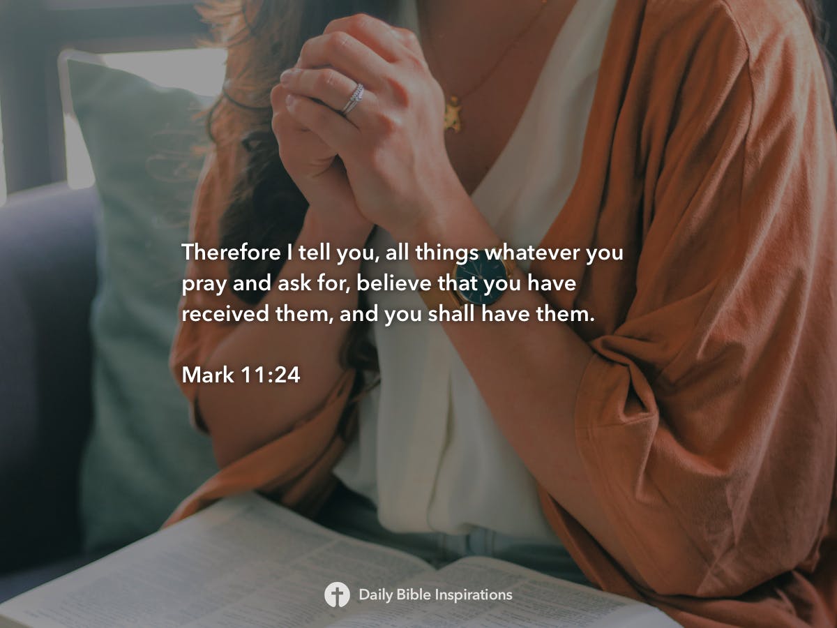 Mark 11:24 - Daily Bible Inspirations