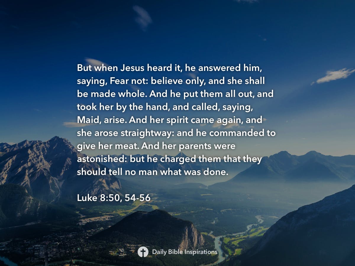 Luke 8:50, 54-56 - Daily Bible Inspirations