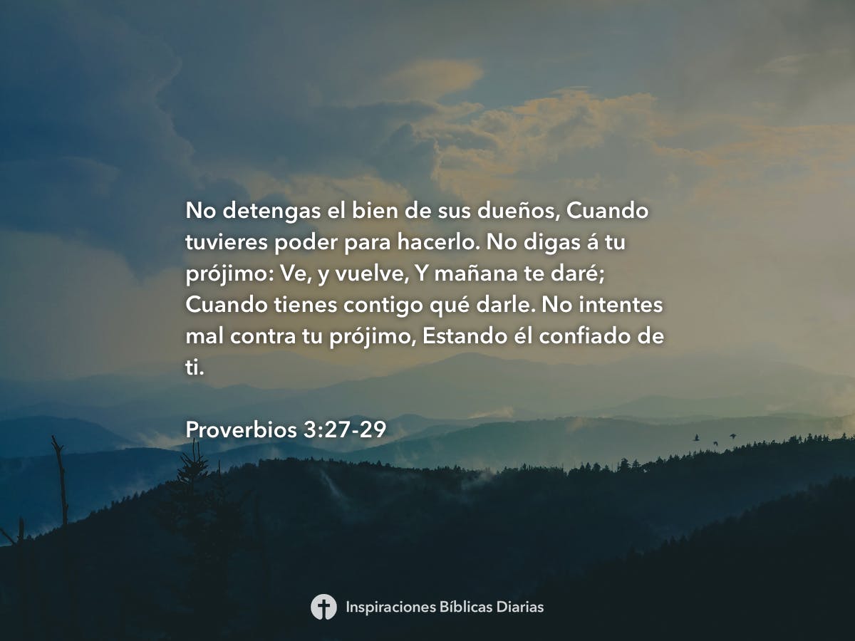 Proverbios 3:27-29 - Inspiraciones Bíblicas Diarias