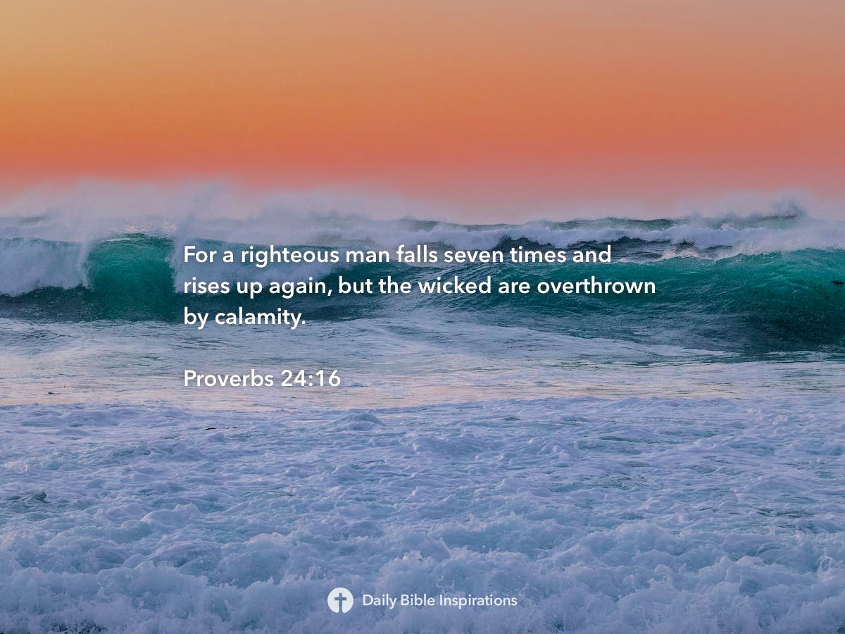 Proverbs 24:16 - Daily Bible Inspirations