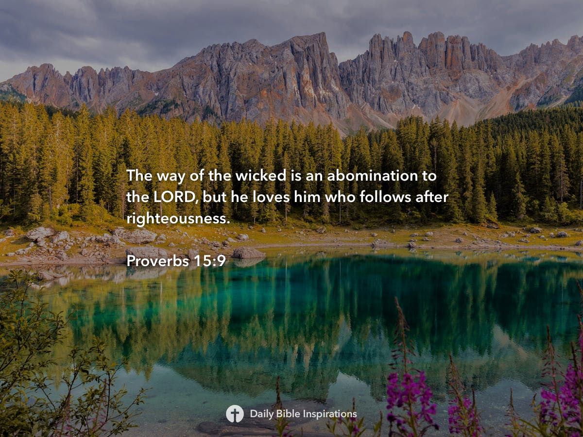 Proverbs 15:9 - Daily Bible Inspirations