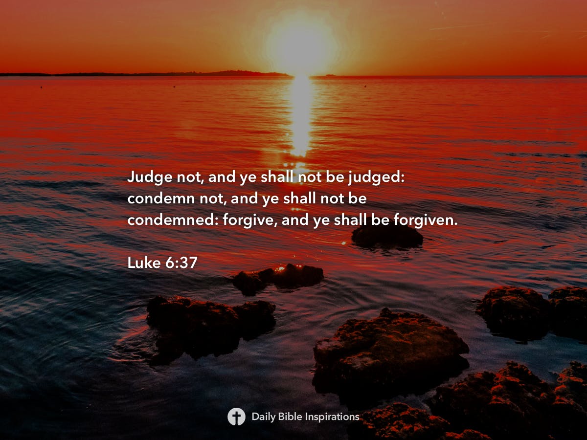 Luke 6:37 - Daily Bible Inspirations