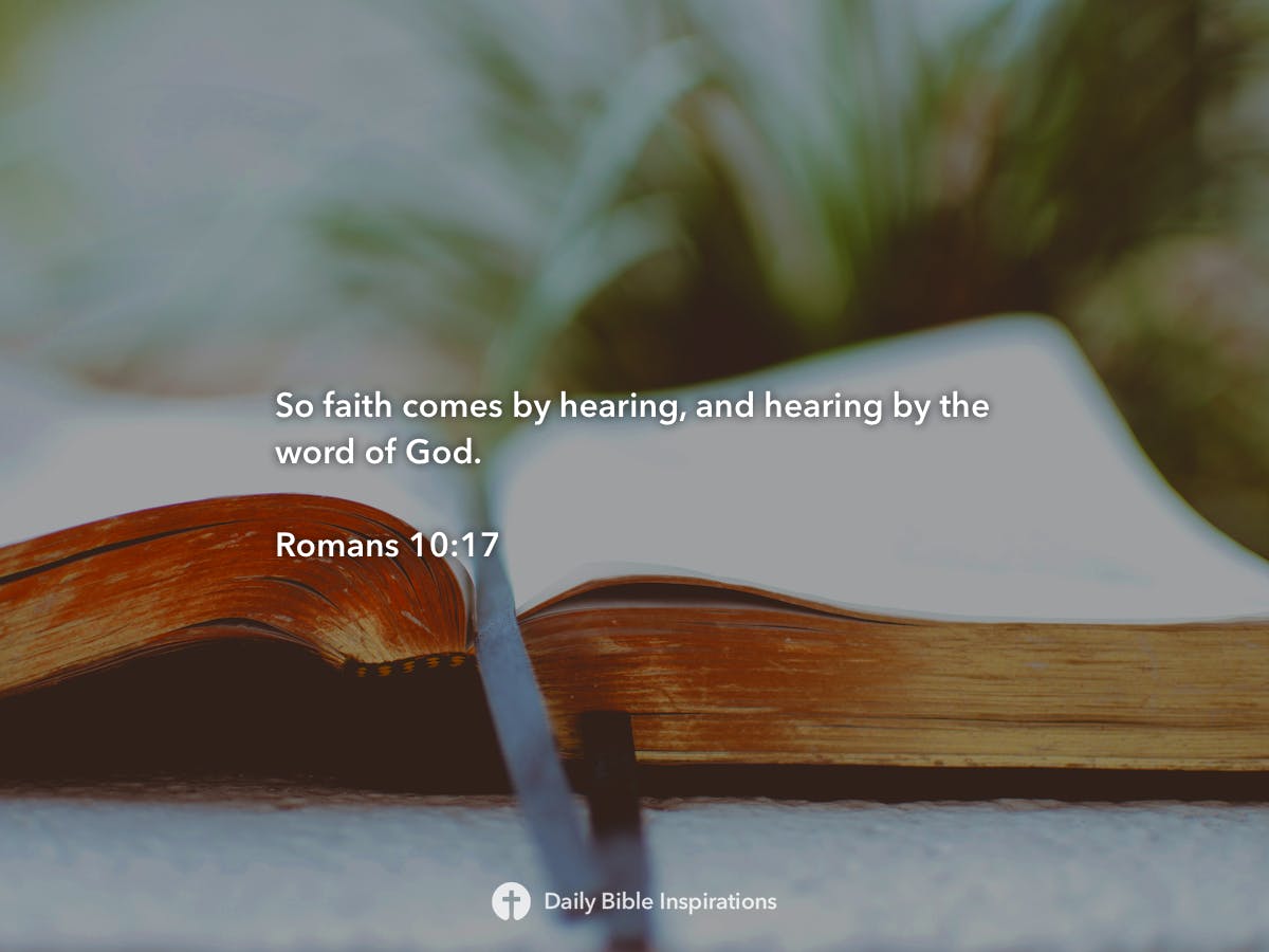 Romans 10:17 - Daily Bible Inspirations