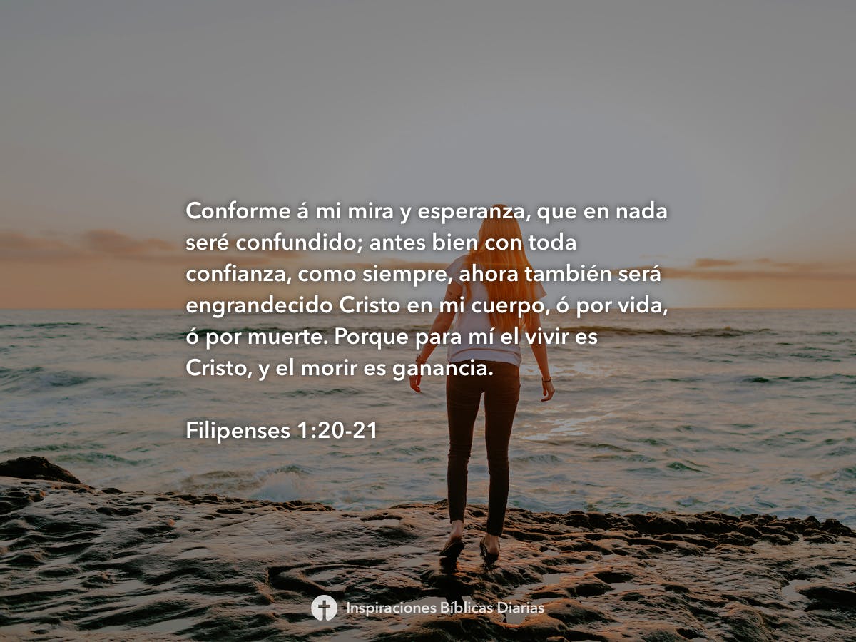 Filipenses 1:20-21 - Inspiraciones Bíblicas Diarias
