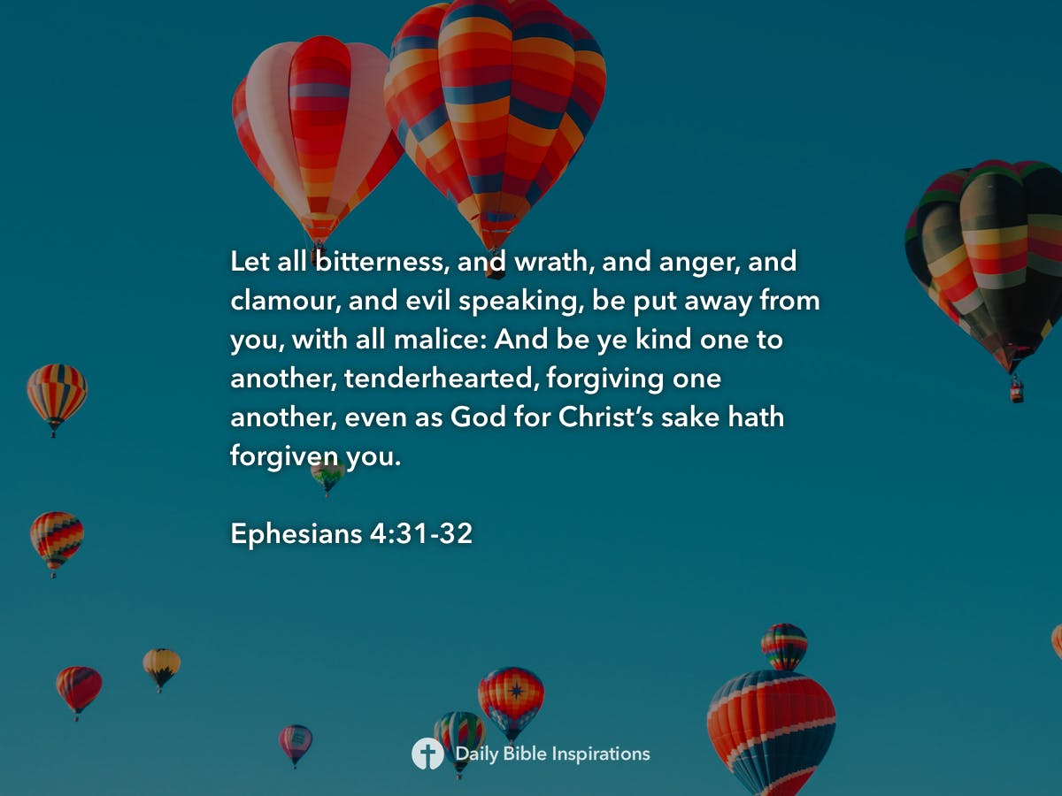 Ephesians 4:31-32 - Daily Bible Inspirations