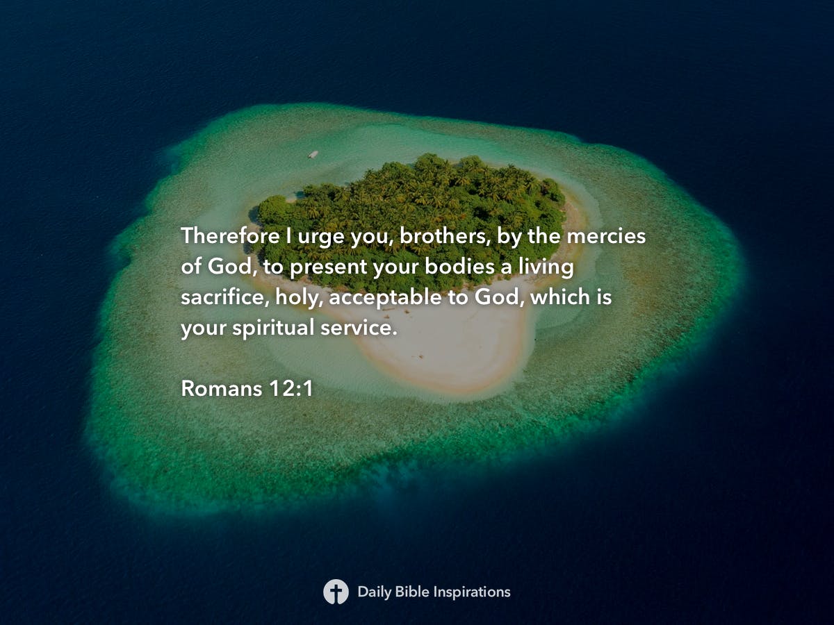 Romans 12:1 | Daily Bible Inspirations