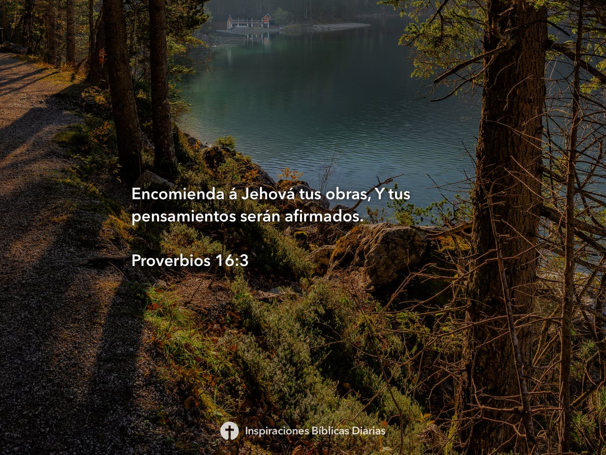 Proverbios 16:3 - Inspiraciones Bíblicas Diarias