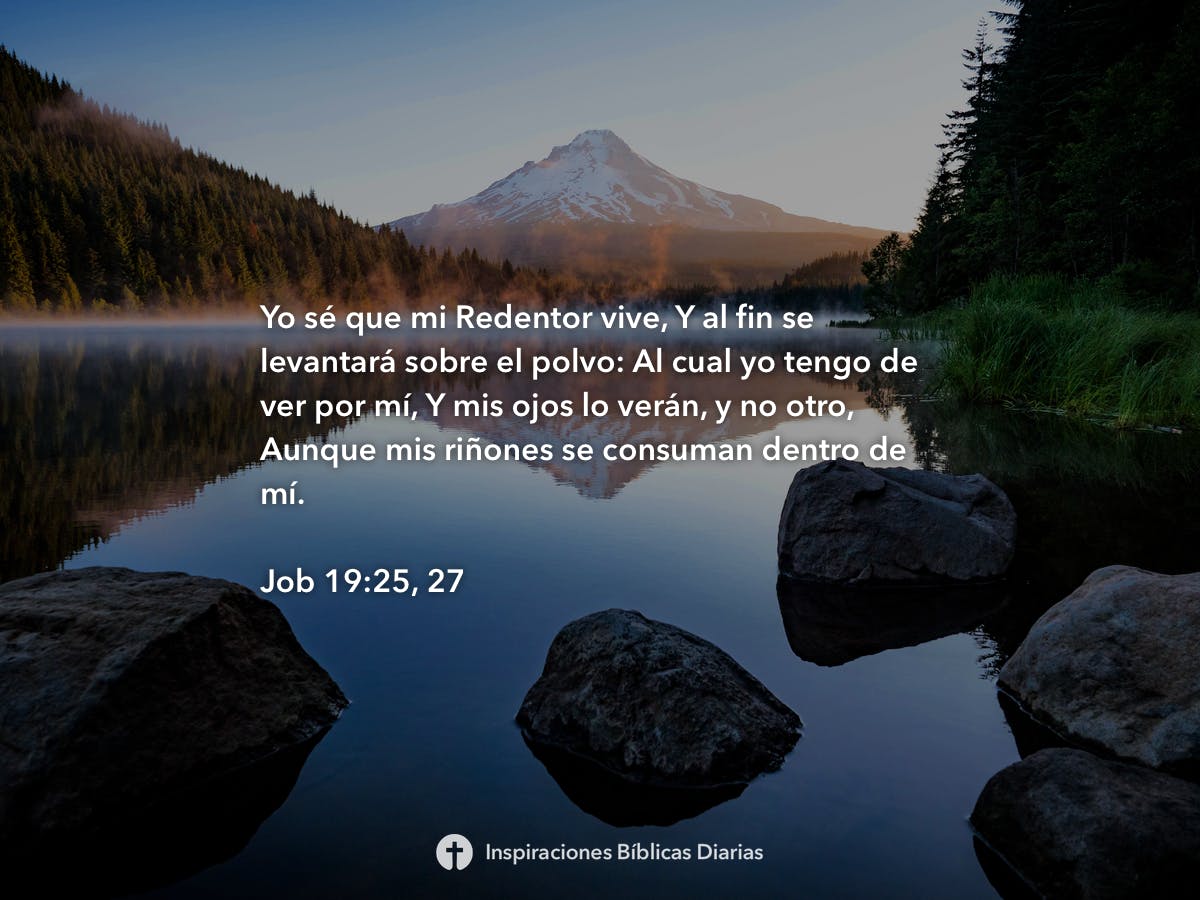 Job 19:25, 27 - Inspiraciones Bíblicas Diarias