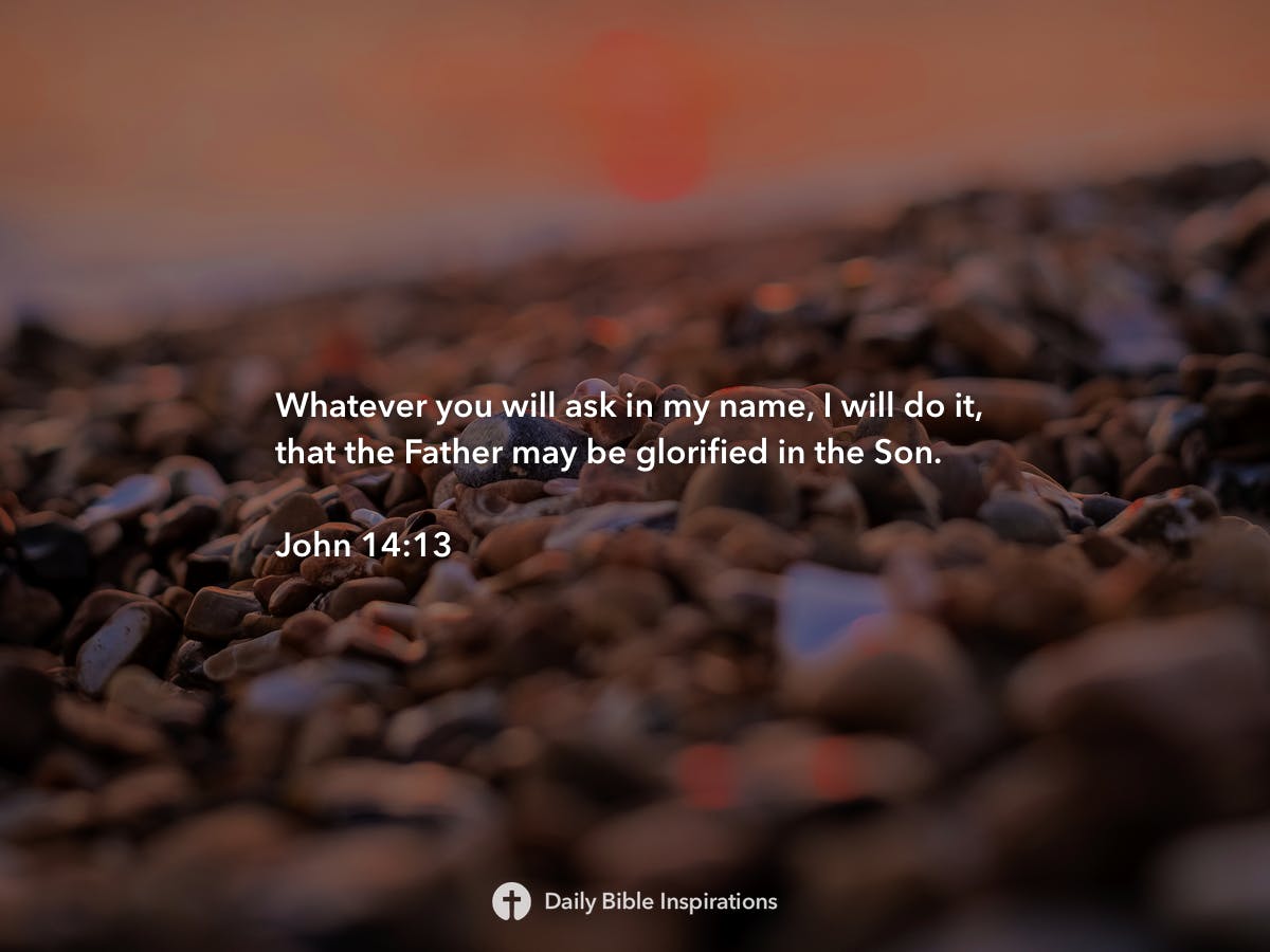 John 14:13 - Daily Bible Inspirations