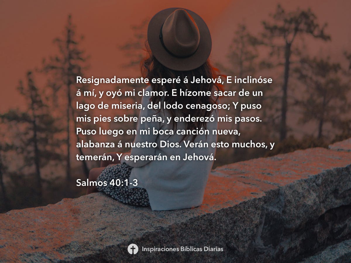 Salmos 40:1-3 - Inspiraciones Bíblicas Diarias