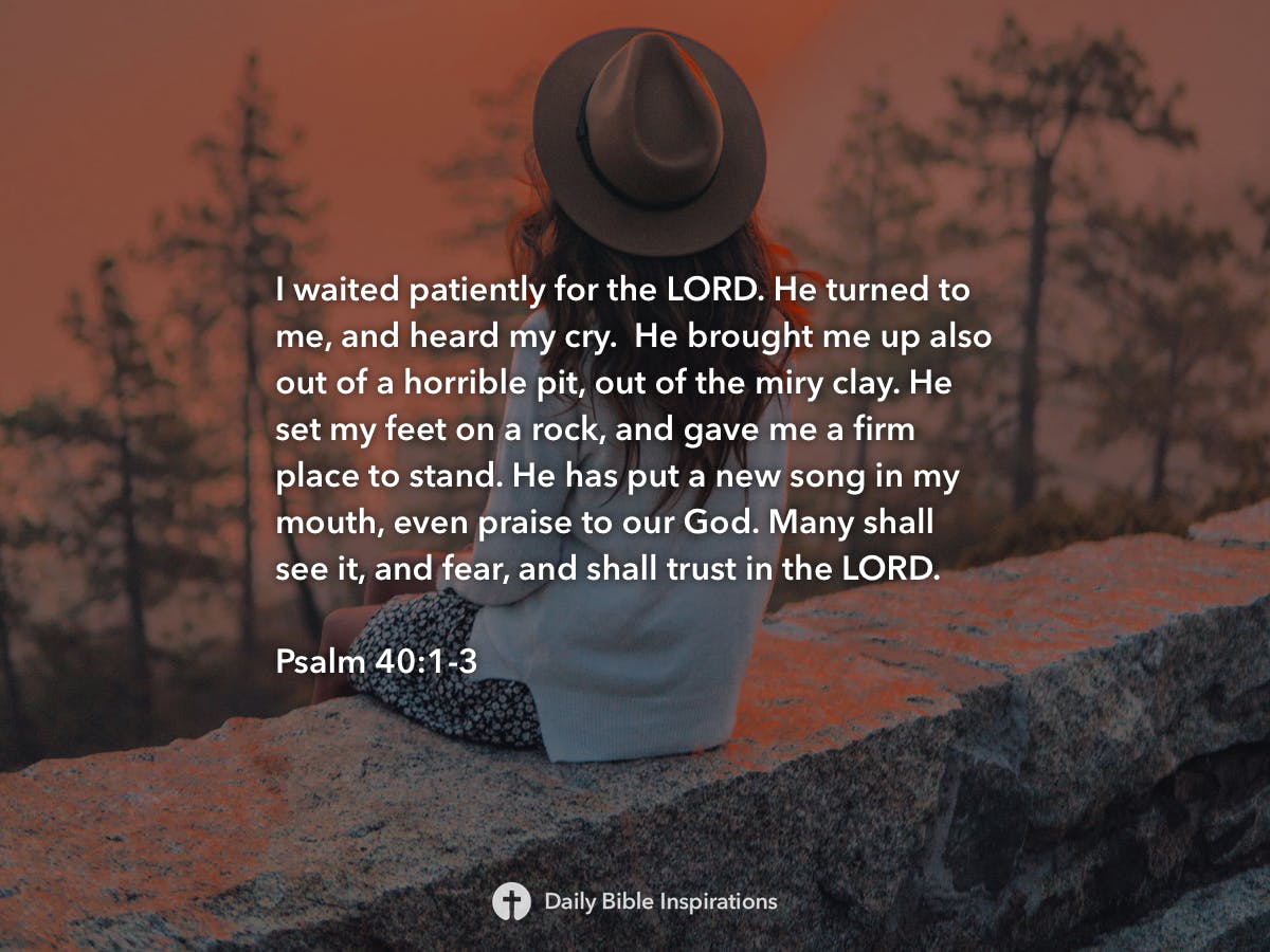 Psalm 40 1 3 Daily Bible Inspirations
