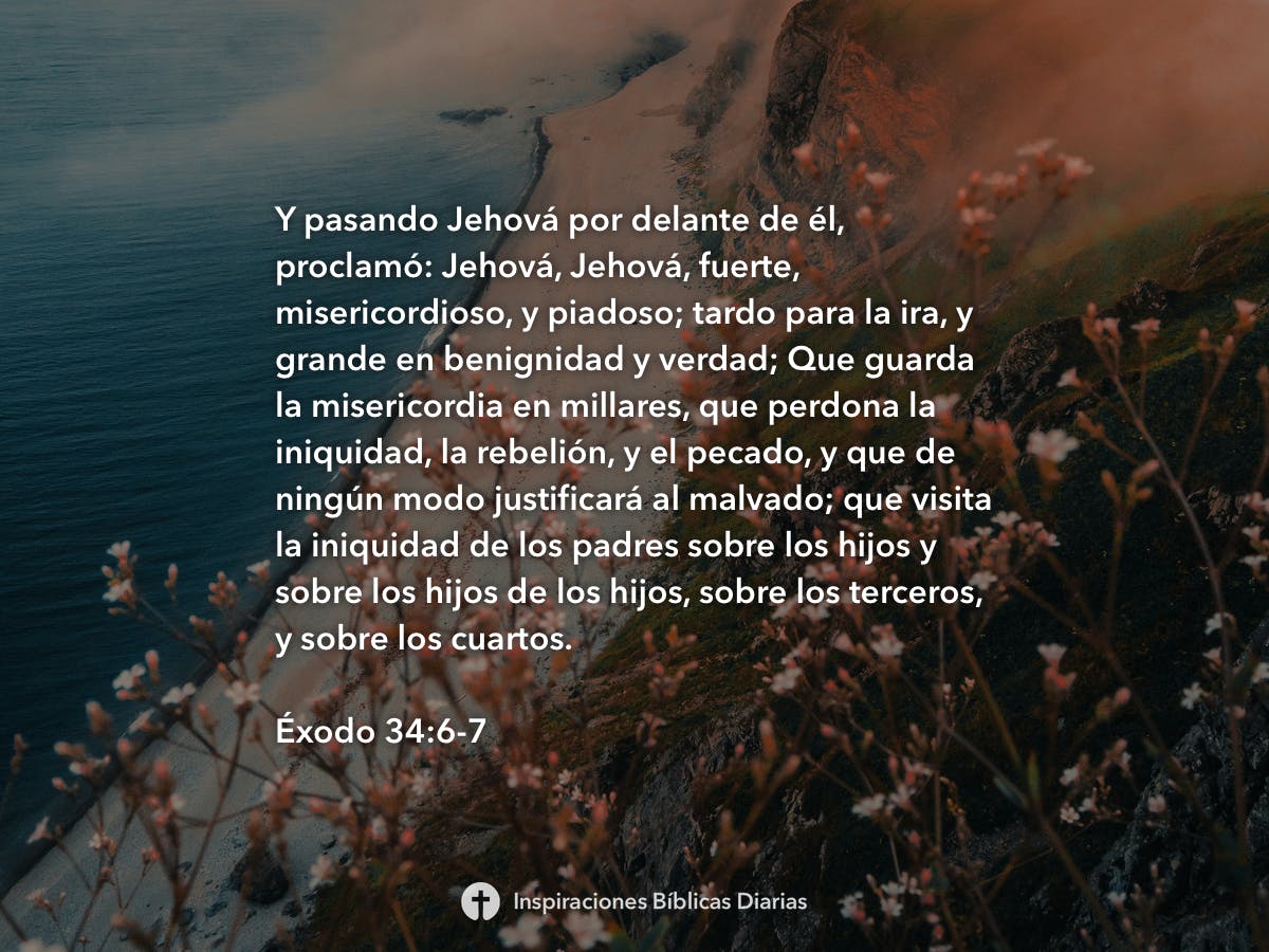 Éxodo 34:6-7 - Inspiraciones Bíblicas Diarias