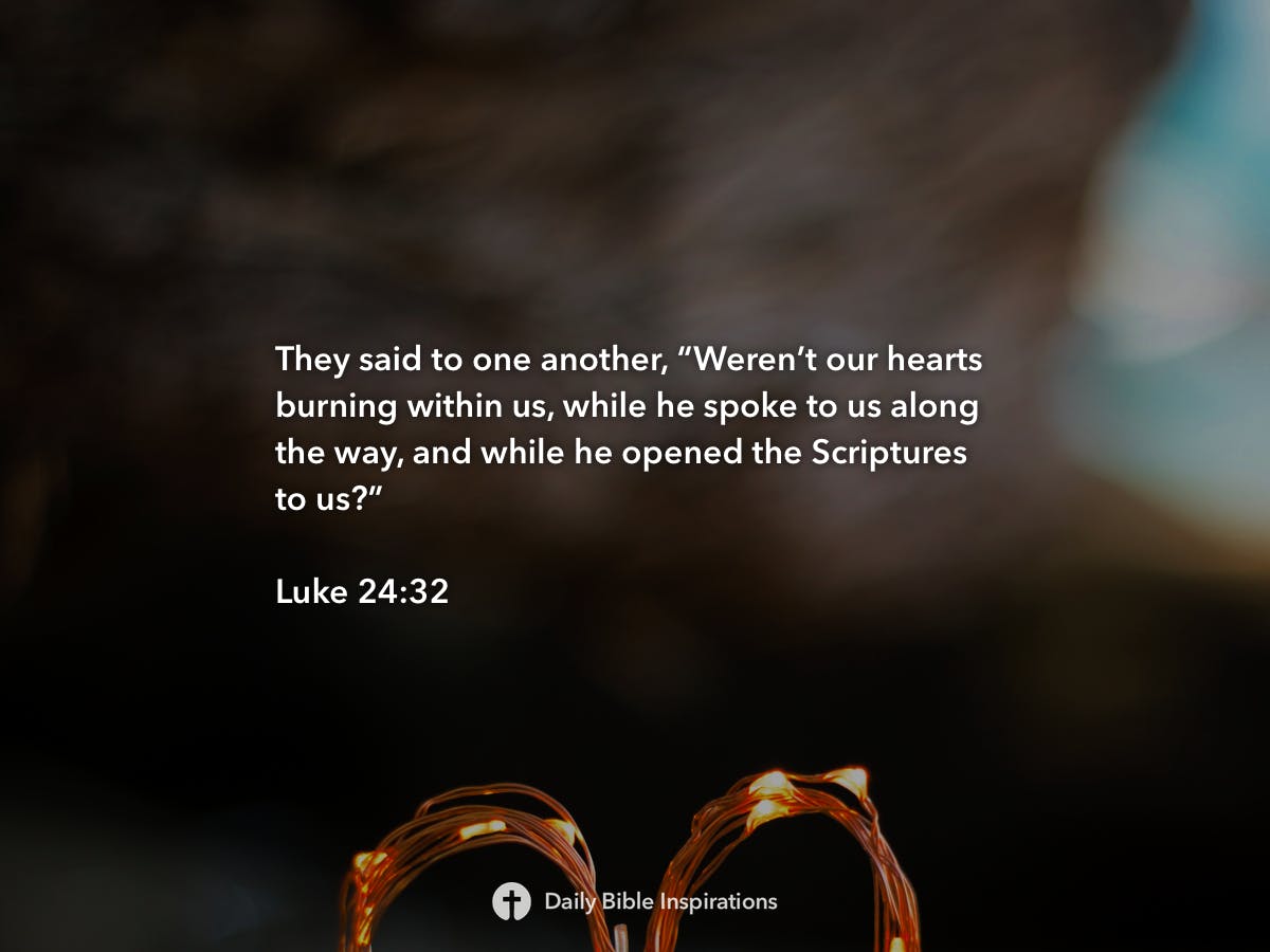 Luke 24:32 | Daily Bible Inspirations