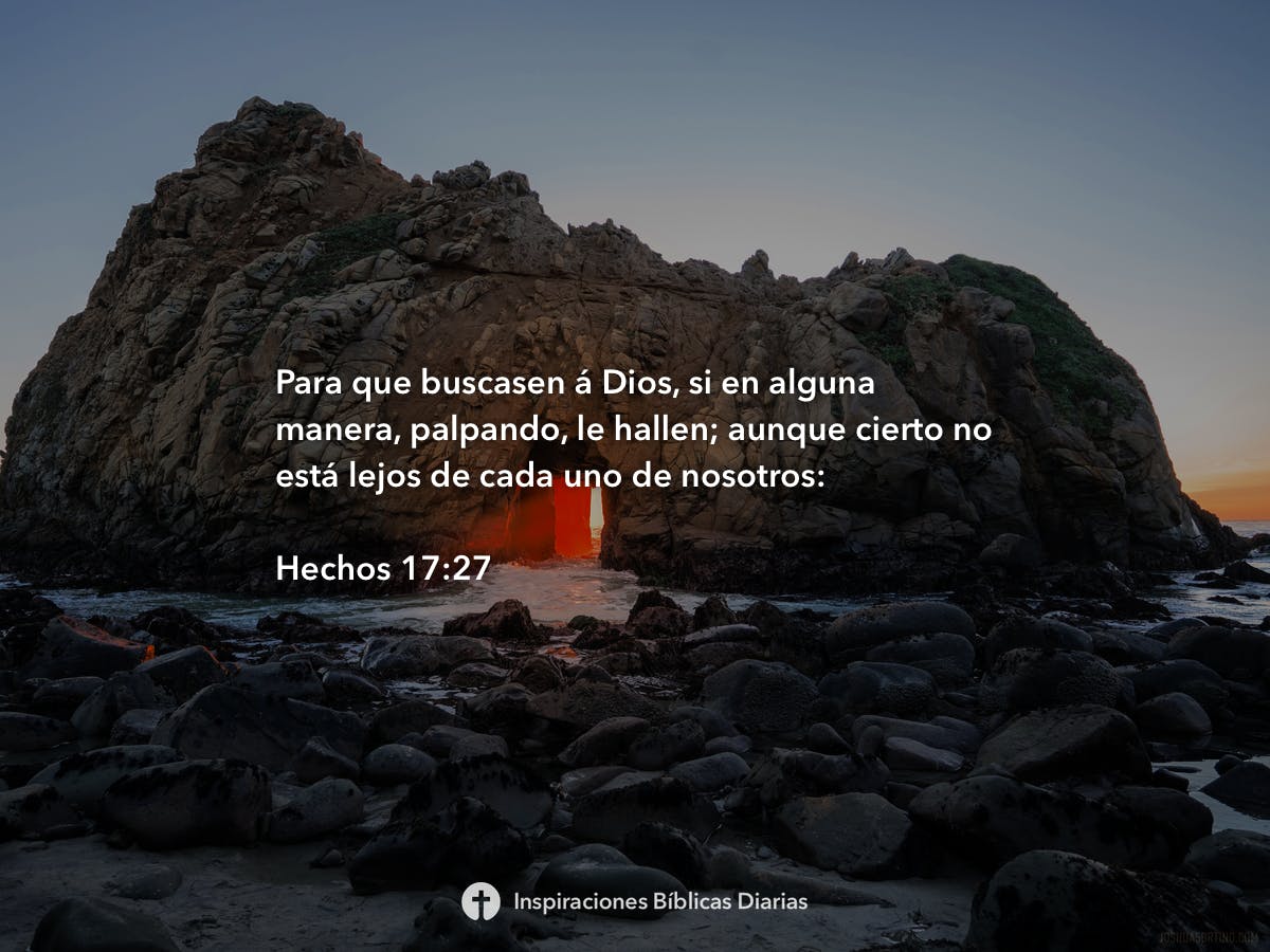 Hechos 17:27 - Inspiraciones Bíblicas Diarias