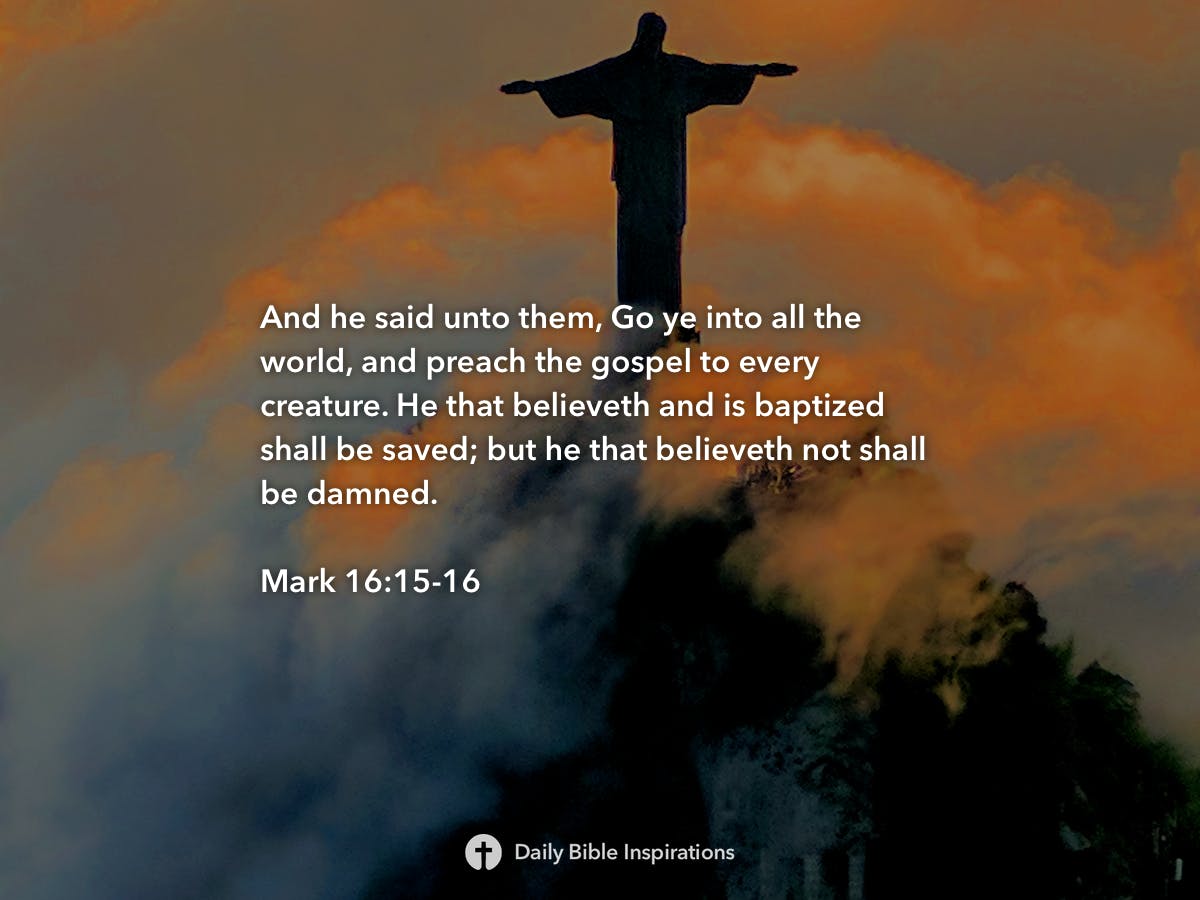Mark 16:15-16 - Daily Bible Inspirations