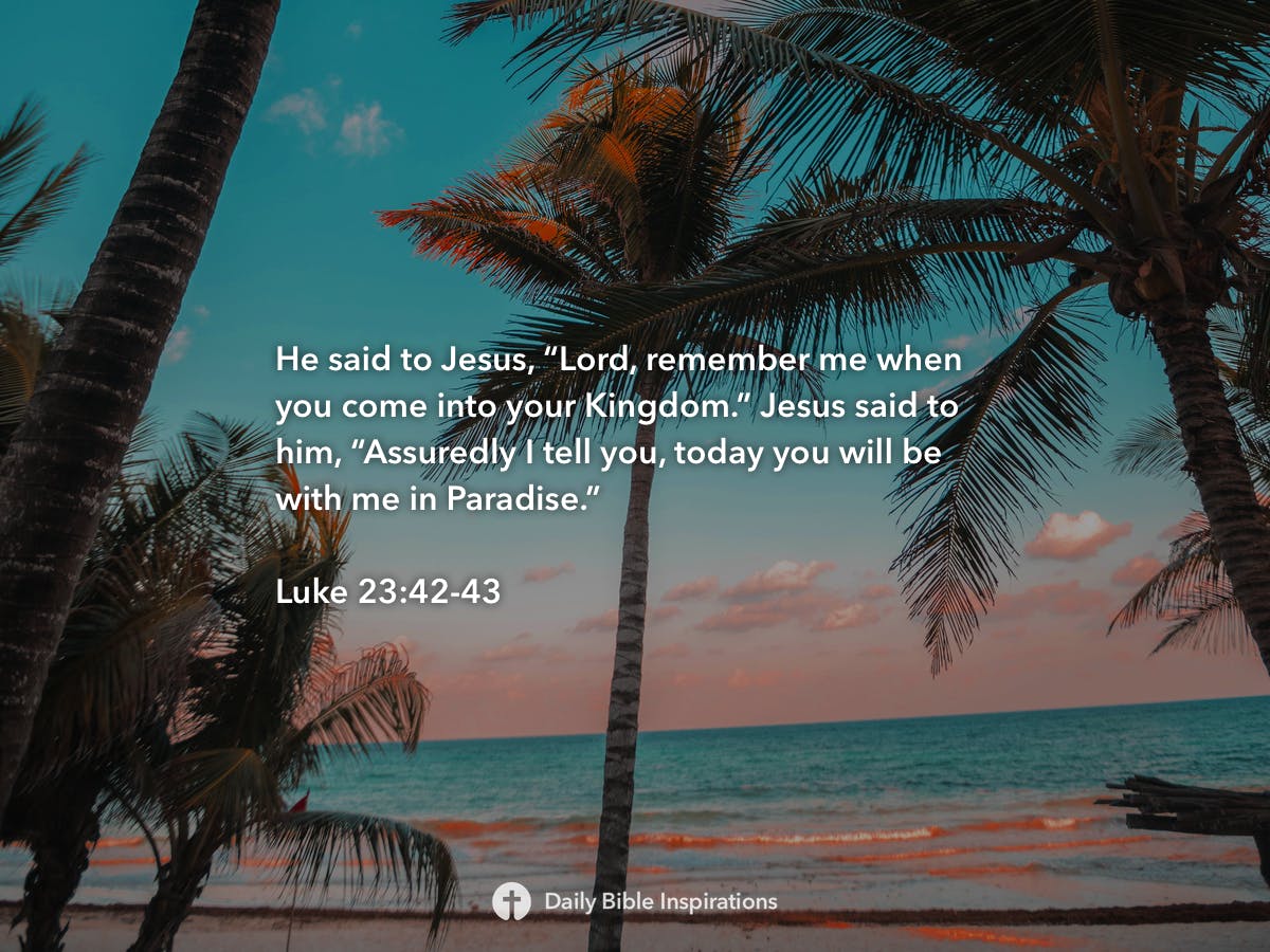 Luke 23:42-43 - Daily Bible Inspirations