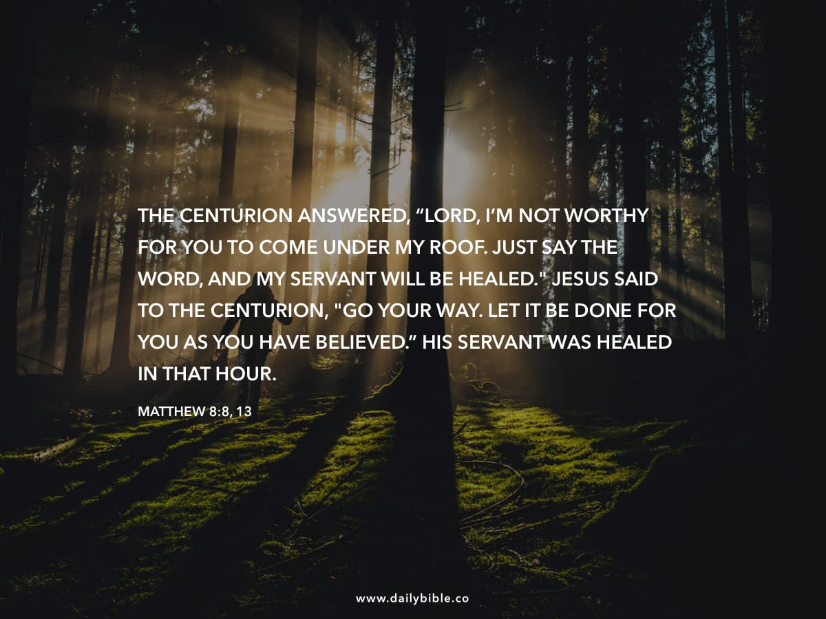 Matthew 8:8, 13 - Daily Bible Inspirations