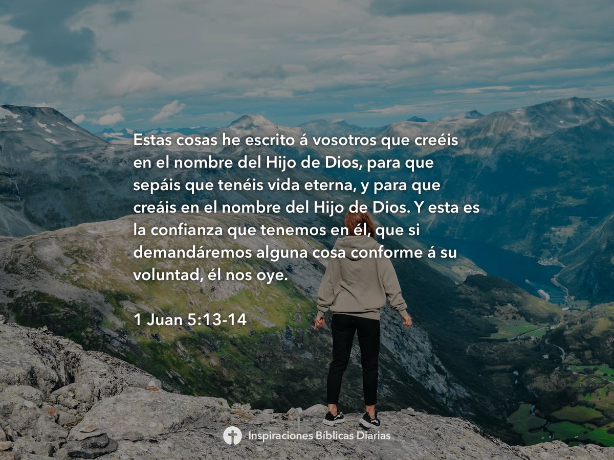 1-juan-5-13-14-inspiraciones-b-blicas-diarias